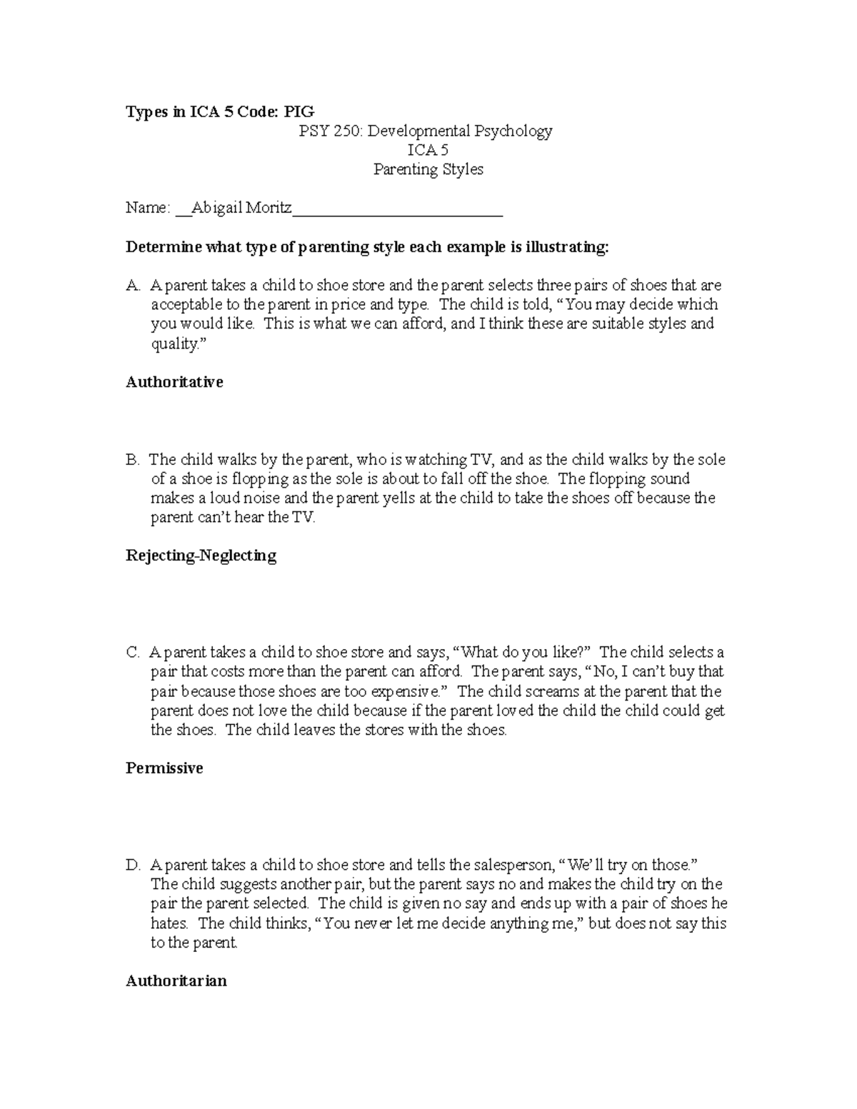 ICA 5 Parenting Styles - Dr. Siebenbruner - Types in ICA 5 Code: PIG ...