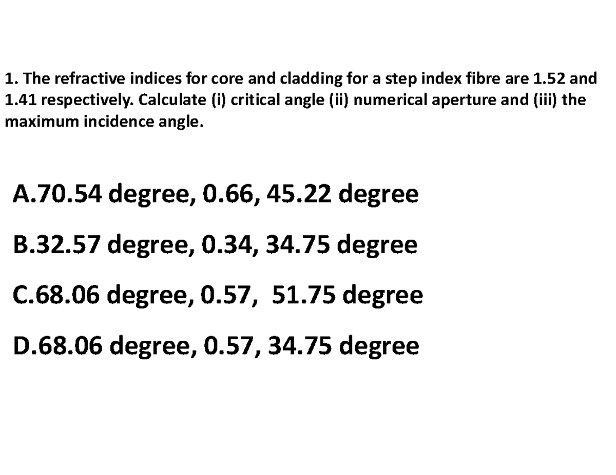 Tutorial Unit III PHY110 - 1. The refractive indices for core and ...