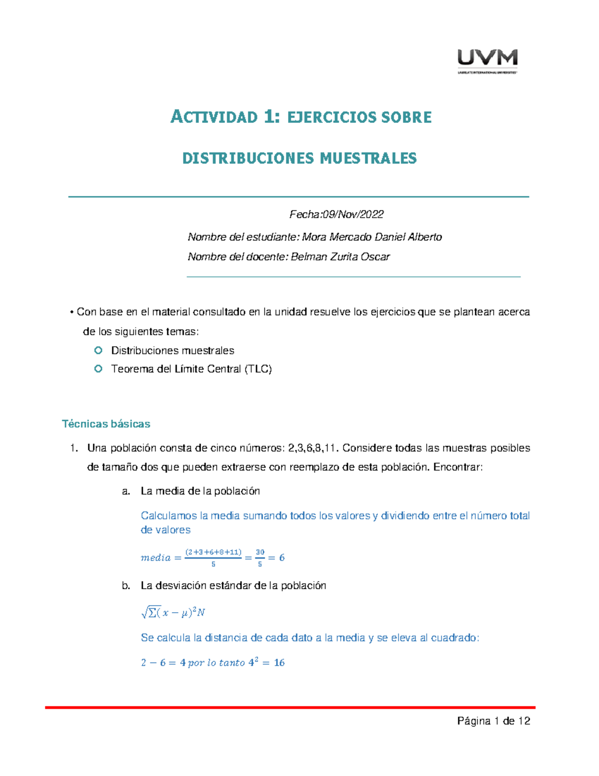 Ejercicios 1 estadística inferencial - ACTIVIDAD 1: EJERCICIOS SOBRE DISTRIBUCIONES MUESTRALES ...