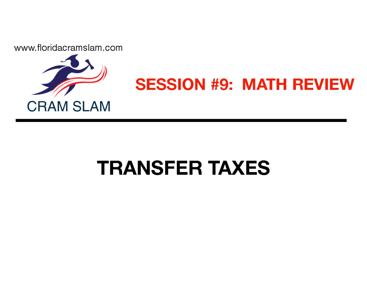 REM 10 - real estate - TRANSFER TAXES SESSION #9: MATH REVIEW ...