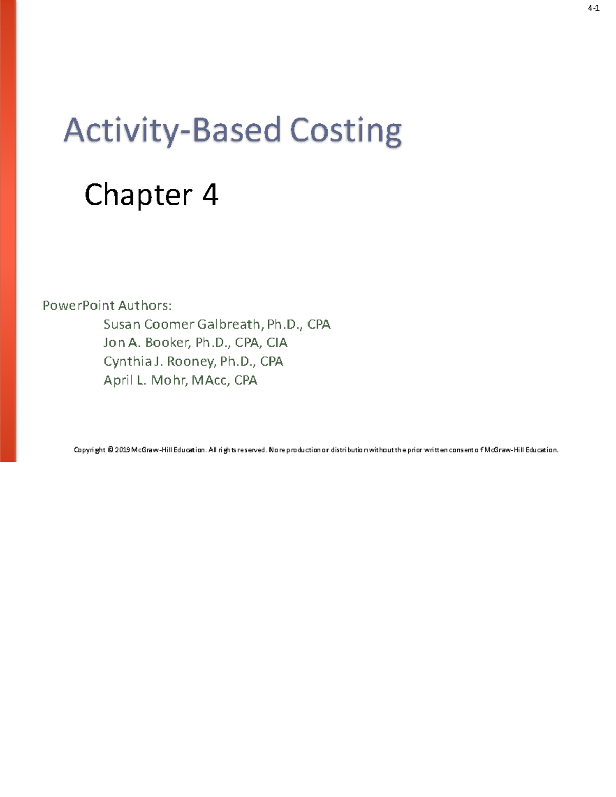 Brewer IMA 8e Chap004 PPT - PowerPoint Authors:Copyri ght © 2019 McGra ...