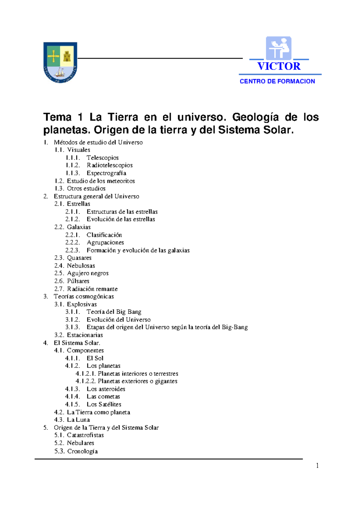 TEMA1 GEOL La tierra y el Universo - CENTRO DE FORMACION Tema 1 La ...