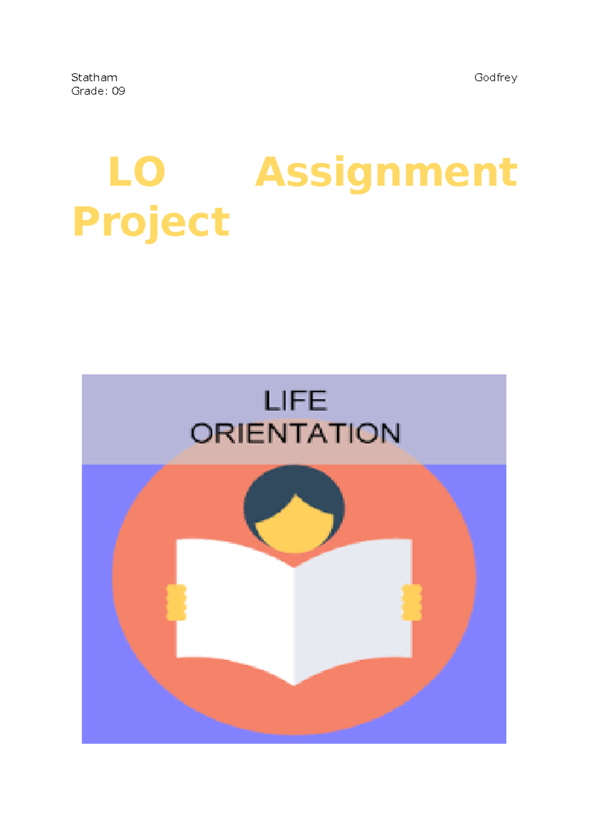 LO Assignment September 2024 - Statham Godfrey Grade: 09 LO Assignment ...
