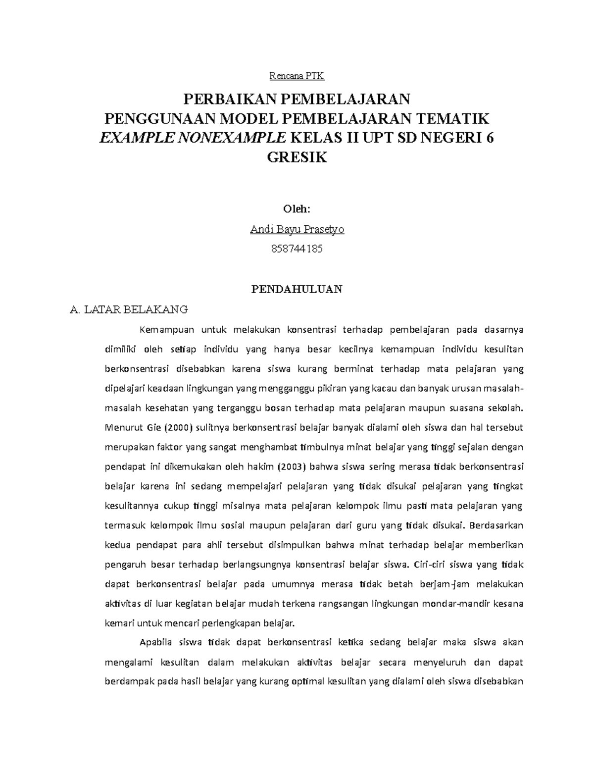 TT2 PTK Andibayuprasetyo 858744185 - Rencana PTK PERBAIKAN PEMBELAJARAN PENGGUNAAN MODEL - Studocu