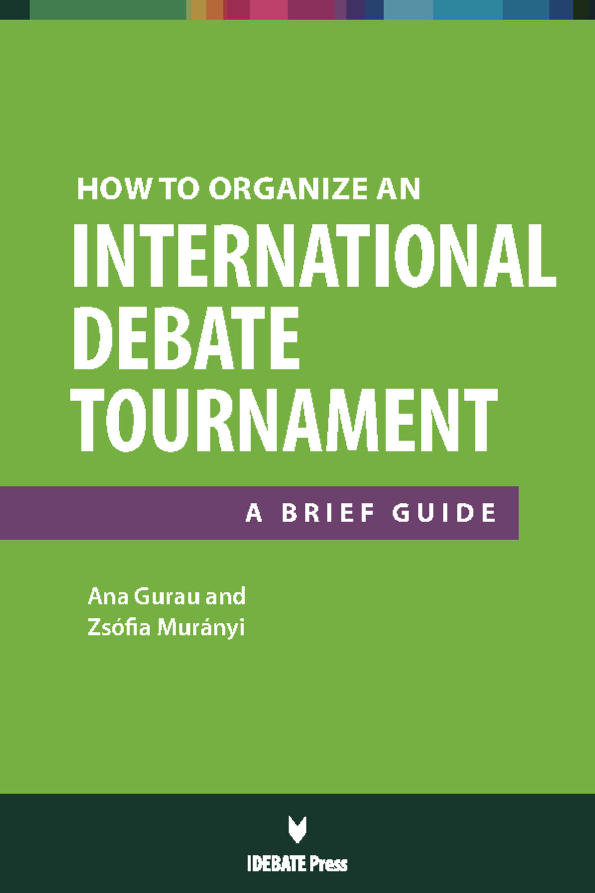 How To Organize A Debate Tournament - UVM - Ana Gurau and Zsó a Murányi ...