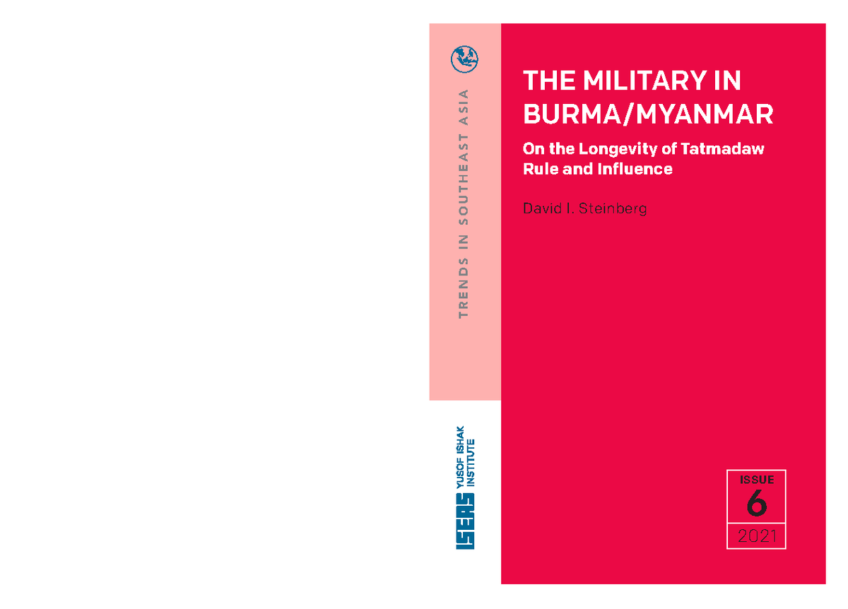 TRS6 21 - notes for history - 6 ISSUE THE MILITARY IN BURMA/MYANMAR On ...