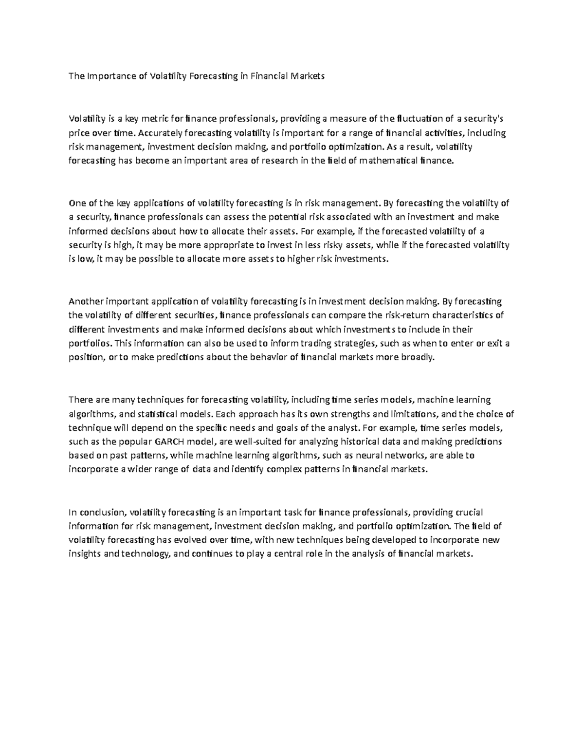 The Importance Of Volatility Forecasting In Financial Markets