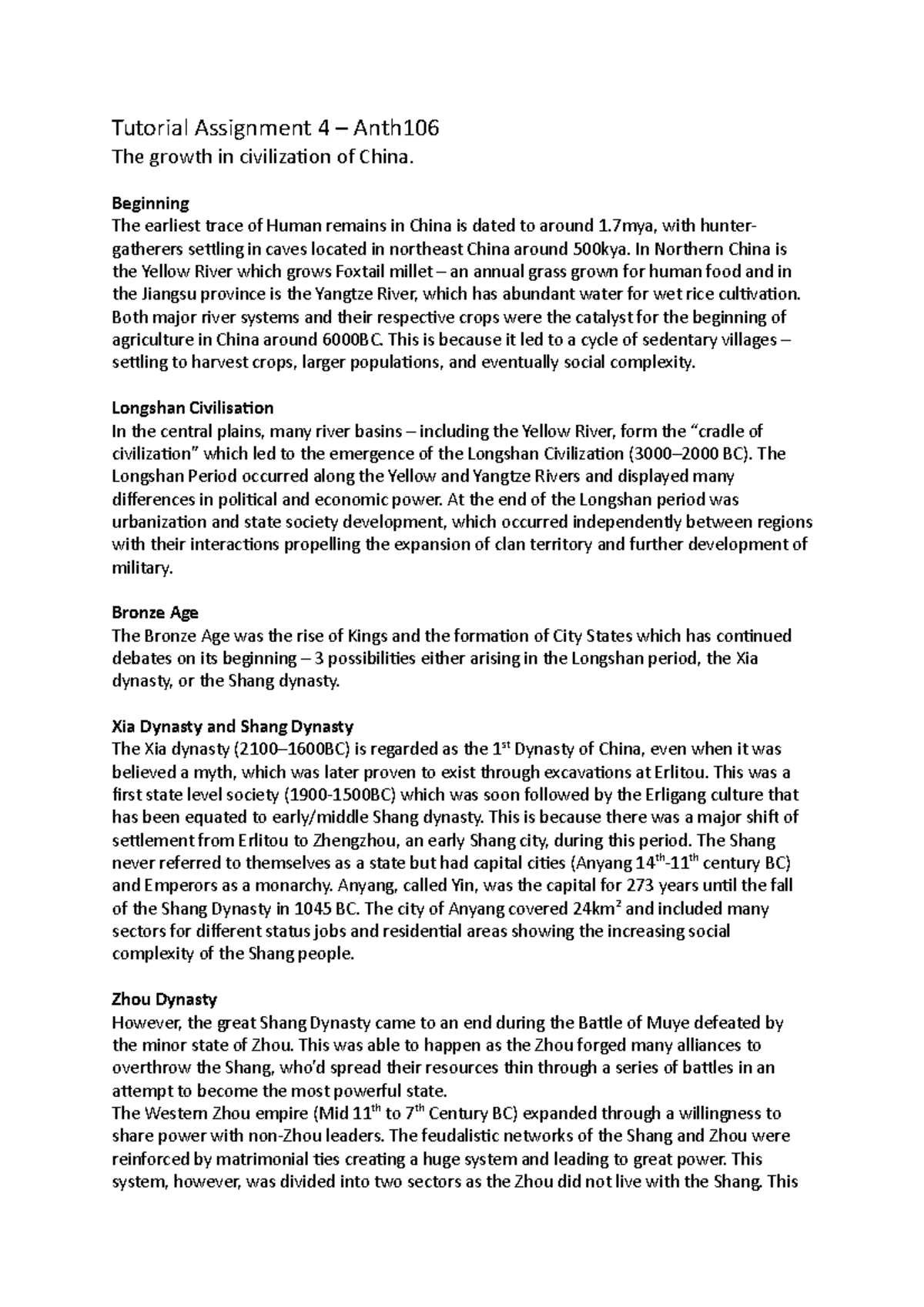 Tutorial Assignment 4 - Beginning The earliest trace of Human remains in China is dated to ...