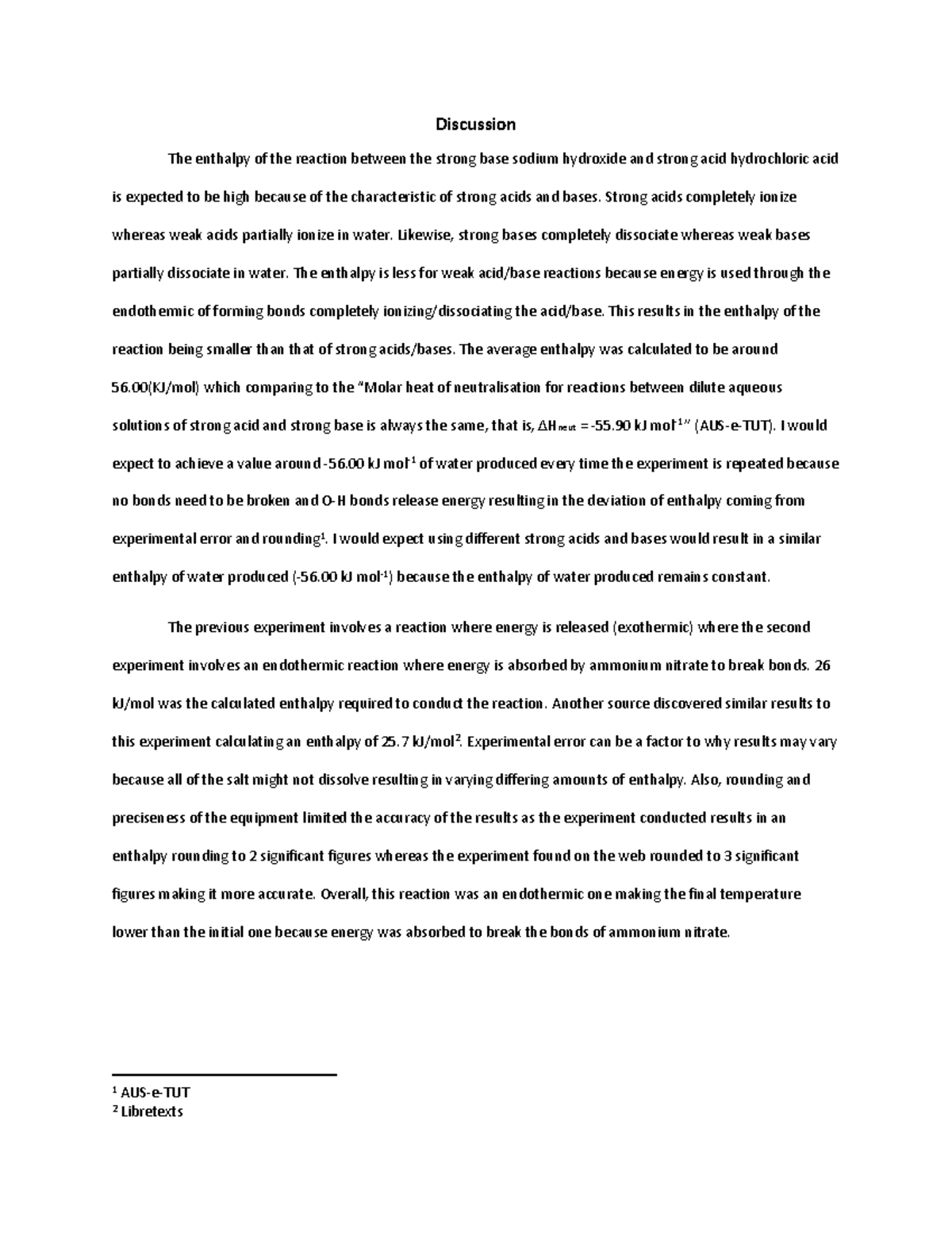Discussion CHEM lab #2 - Chem lab - Discussion The enthalpy of the ...