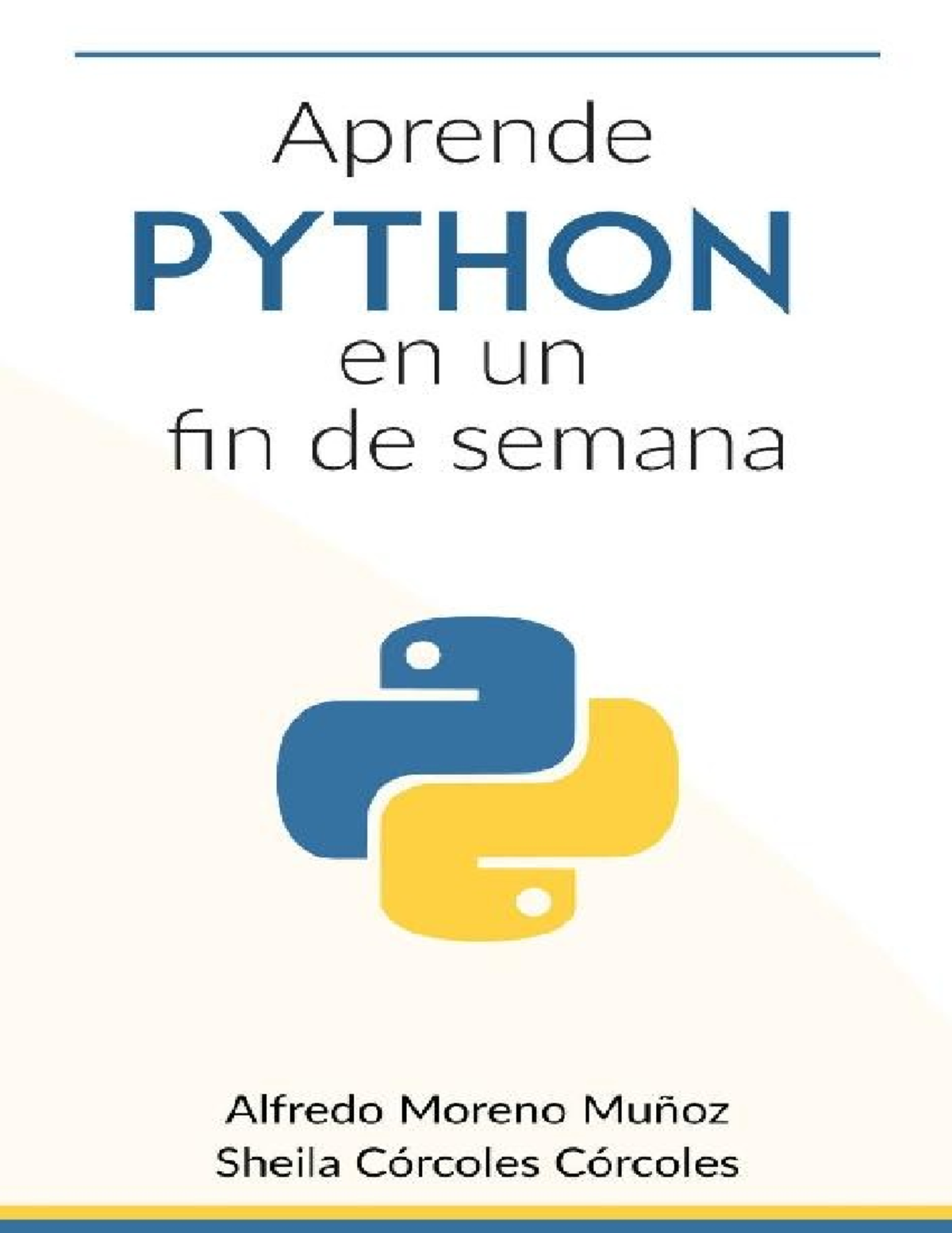 Aprende Python en un fin de semana - Alfredo Moreno, Sheila Córcoles ...