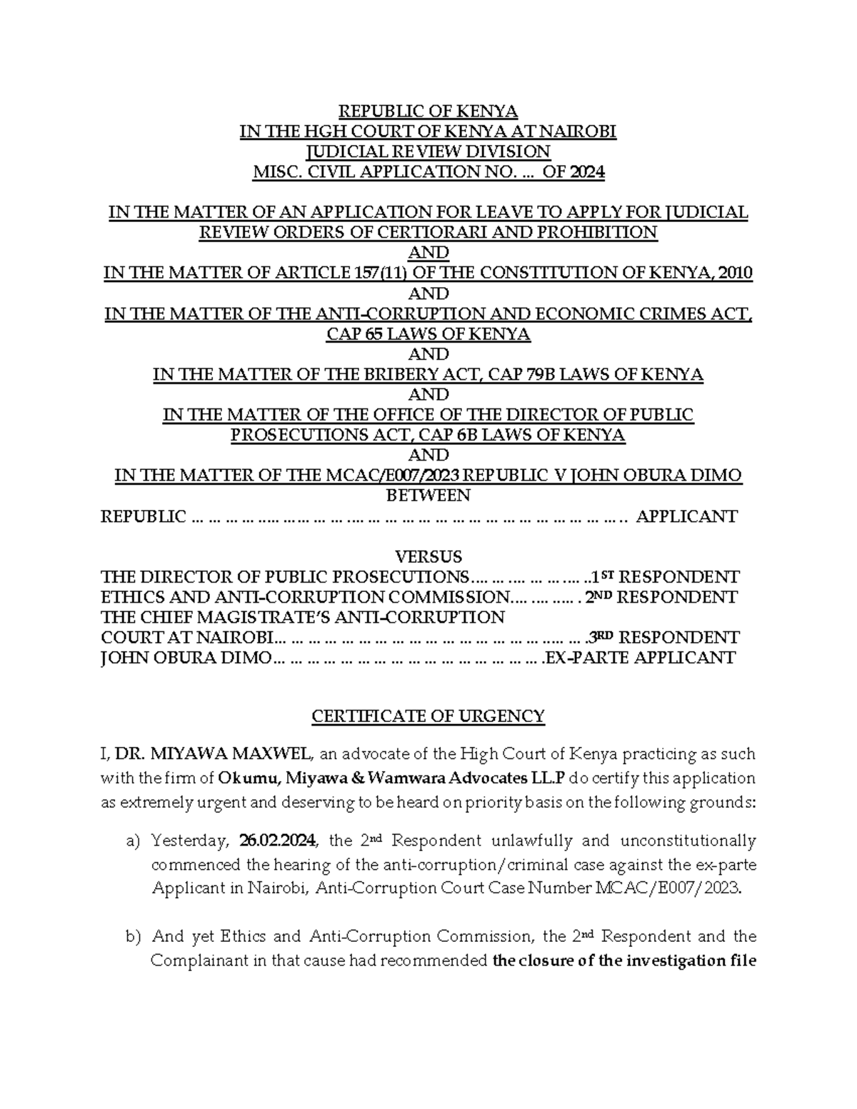 Obura JR Certificate OF Urgency - REPUBLIC OF KENYA IN THE HGH COURT OF ...