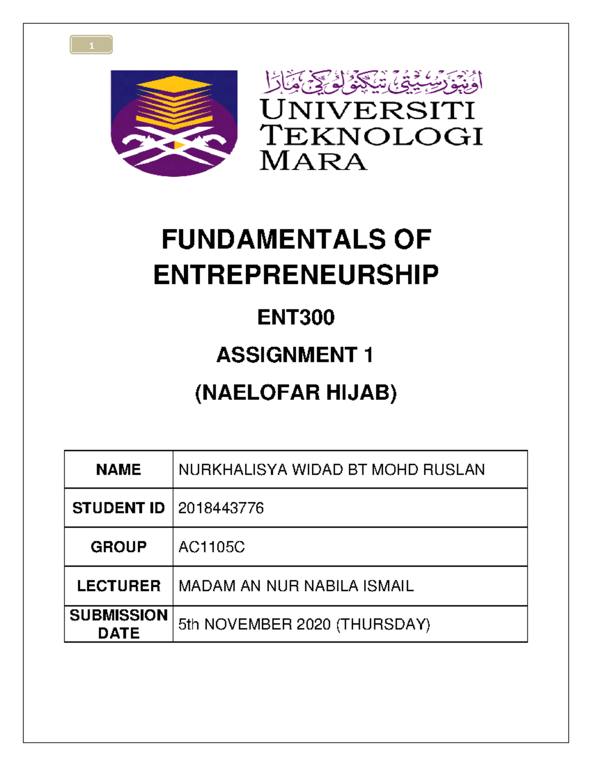 Assignment 1 ENT300 - tutorial - FUNDAMENTALS OF ENTREPRENEURSHIP ENT ASSIGNMENT 1 (NAELOFAR ...