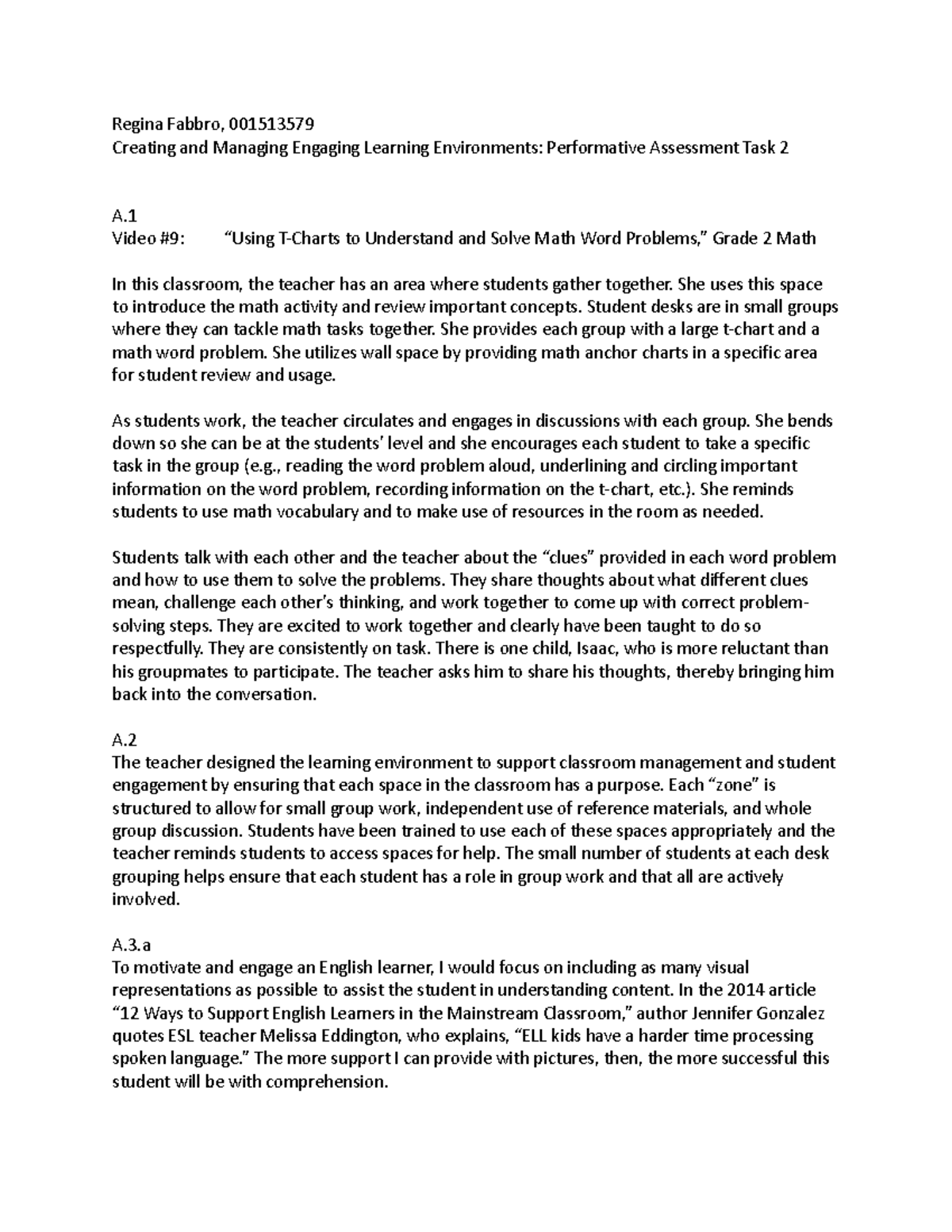 Creating and Managing Engaging Learning Environments Task 2 - Regina Fabbro, 001513579 Creating ...