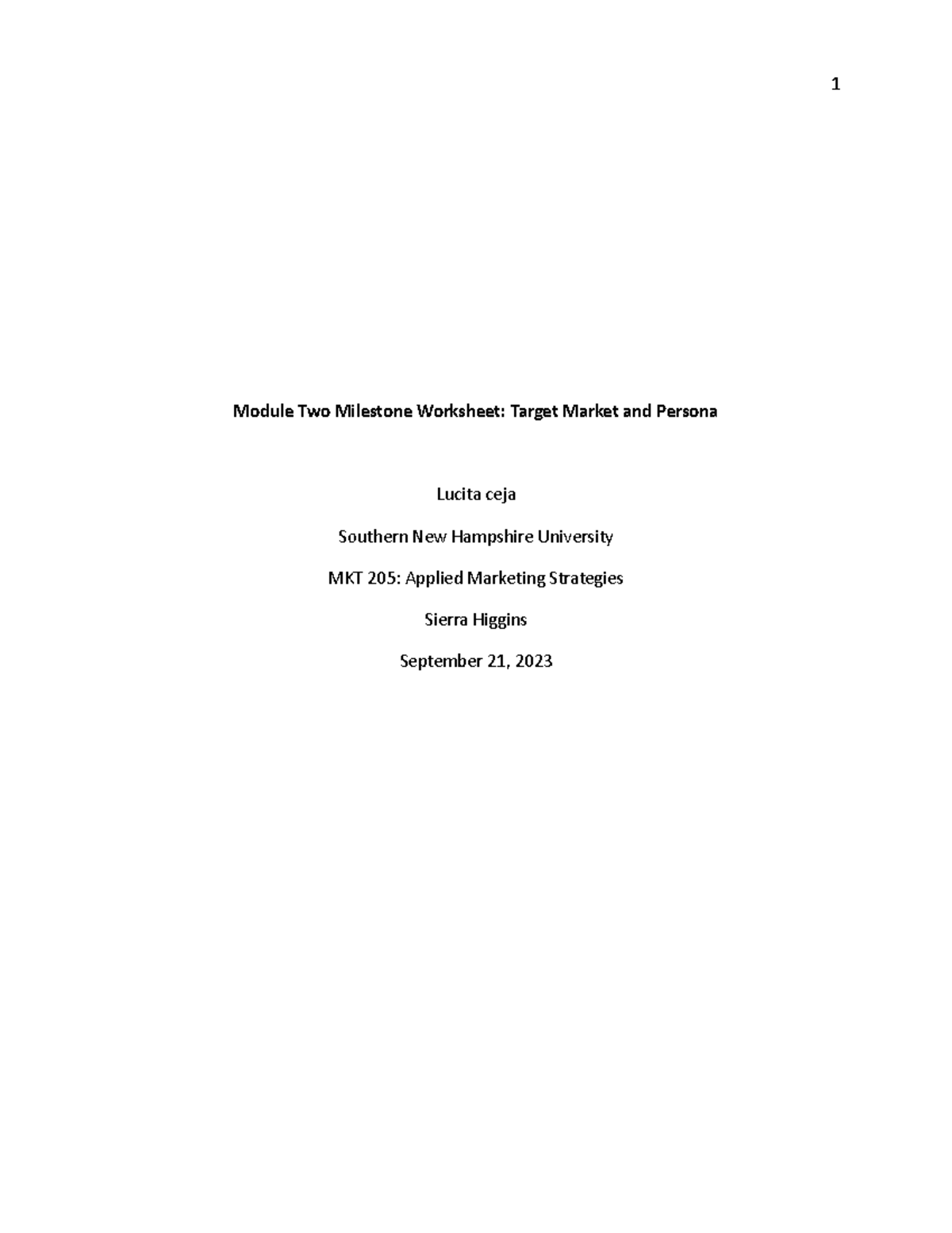 MKT205 Module Two Milestone - Module Two Milestone Worksheet: Target ...
