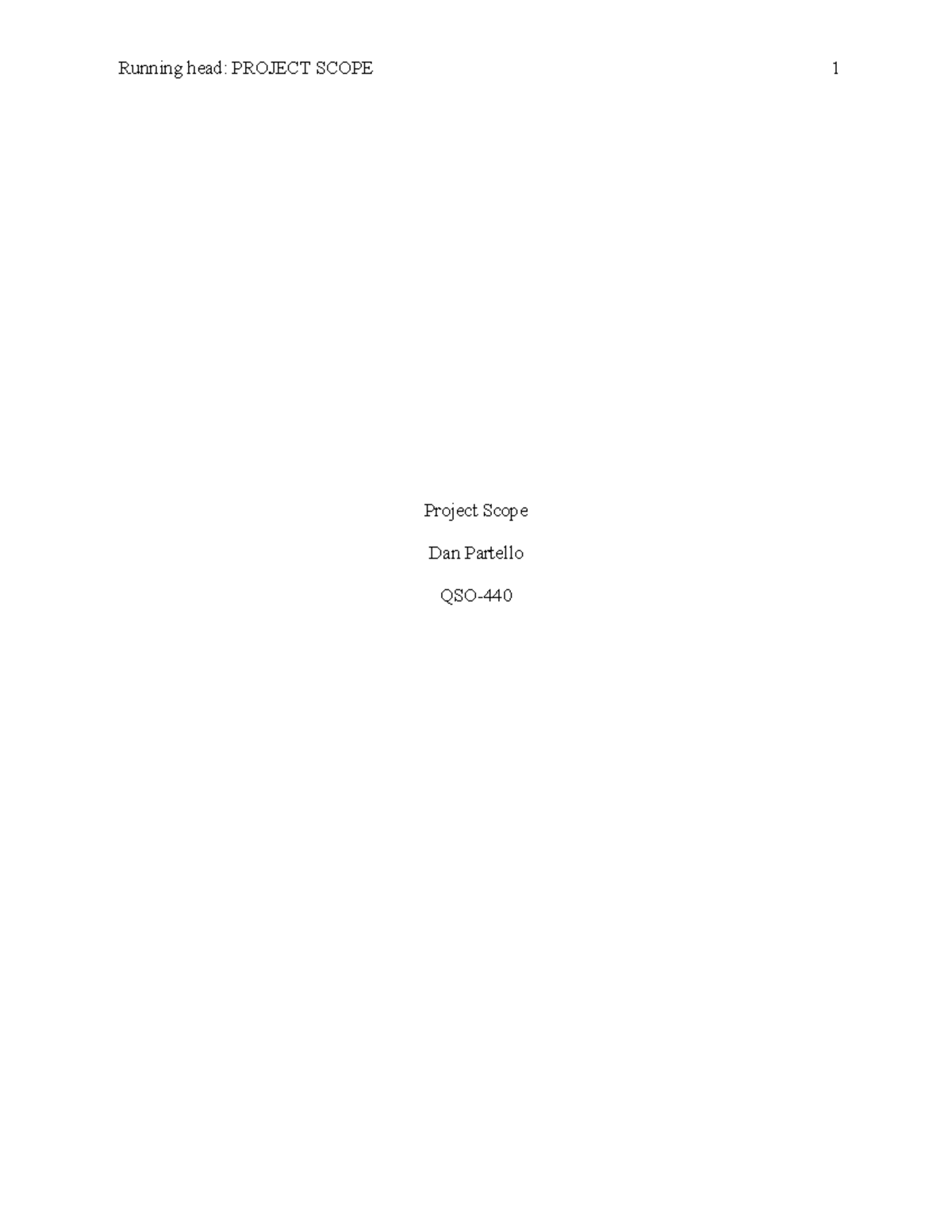 Project Scope - paper - Running head: PROJECT SCOPE 1 Project Scope Dan ...