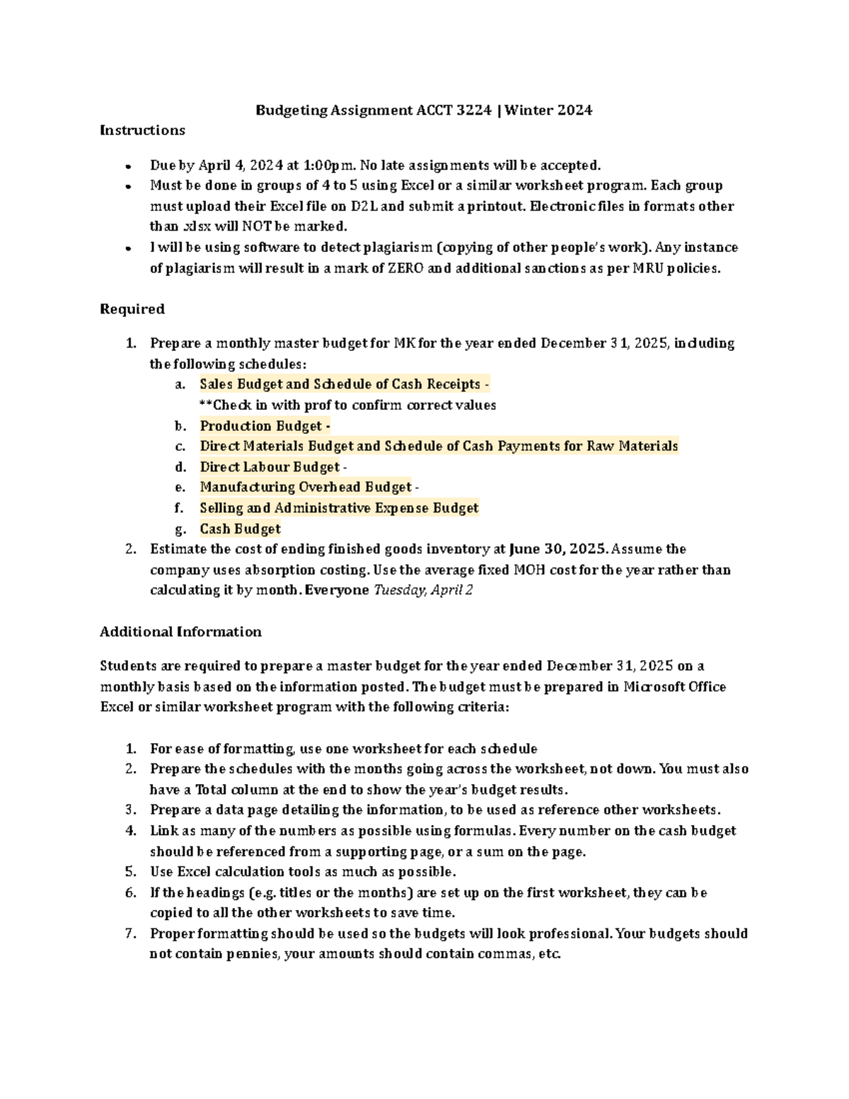 Budgeting Assignment - No late assignments will be accepted. Must be done in groups of 4 to 5 ...