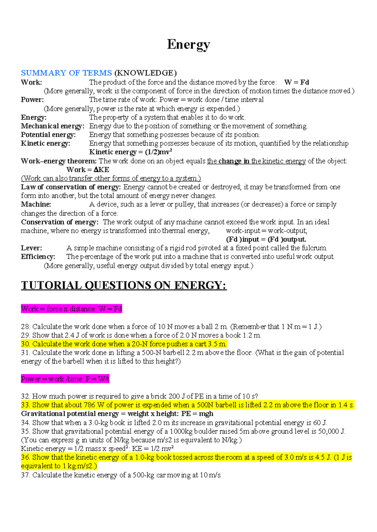 Energy+Tutorial+Questions - Energy SUMMARY OF TERMS (KNOWLEDGE) Work: The product of the force ...