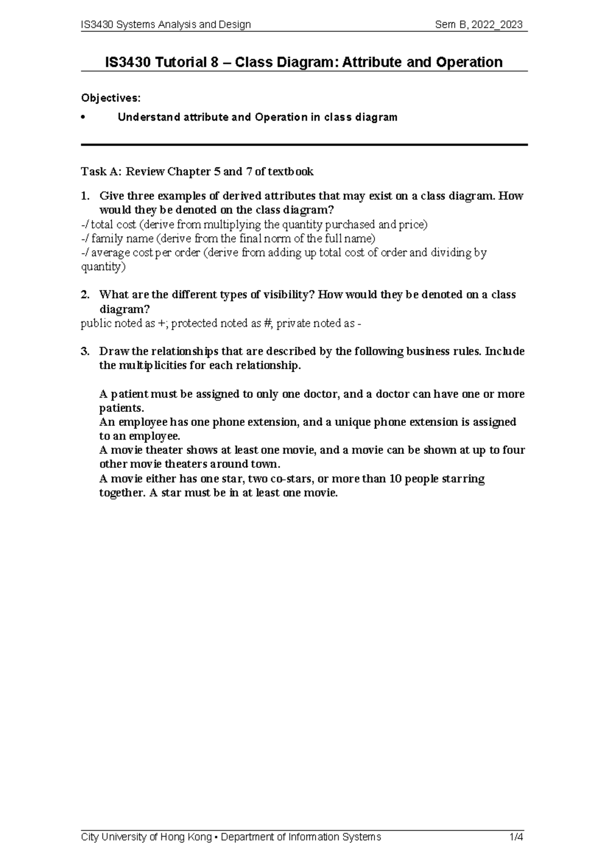 tutorial_week0008 - IS3430 Tutorial 8 – Class Diagram: Attribute and ...