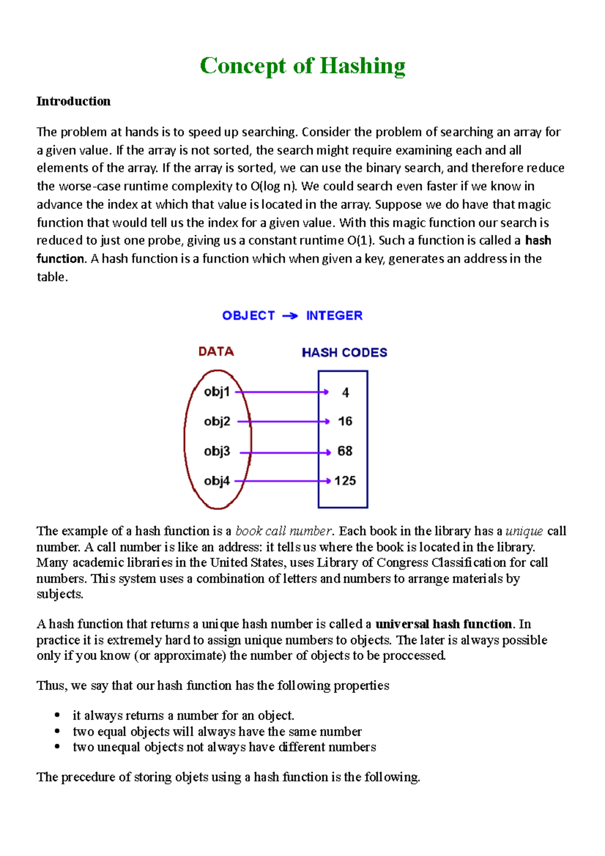 Hashing - Concept of Hashing Introduction The problem at hands is to ... Hashing - Concept of Hashing Introduction The problem at hands is to ...