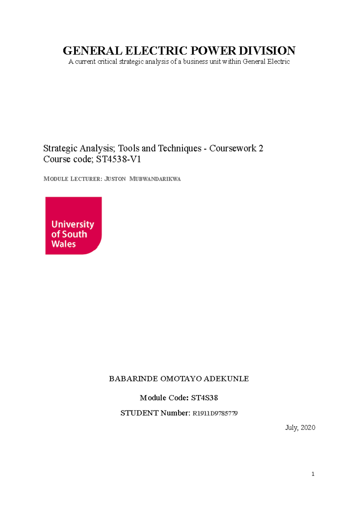 A current critical strategic analysis of a business unit within General ...