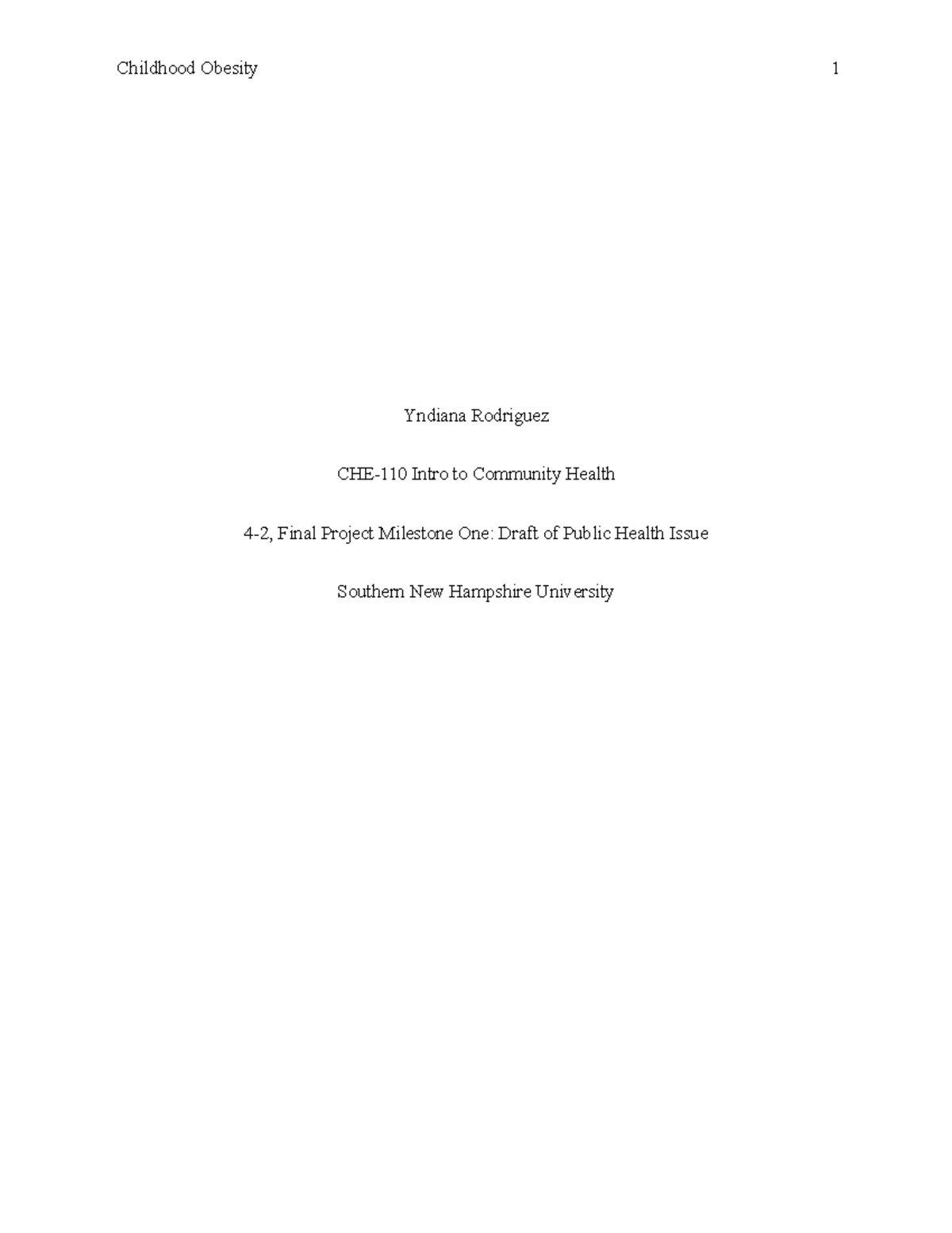 CHE 110 4-2 Final Project Milestone One Draft of Public Health Issue - Yndiana Rodriguez CHE-110 ...