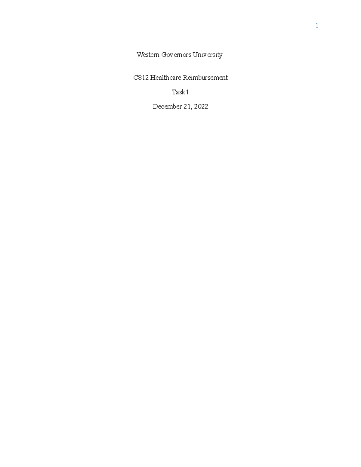 C812 task1 - Task 1 - Western Governors University C812 Healthcare ...