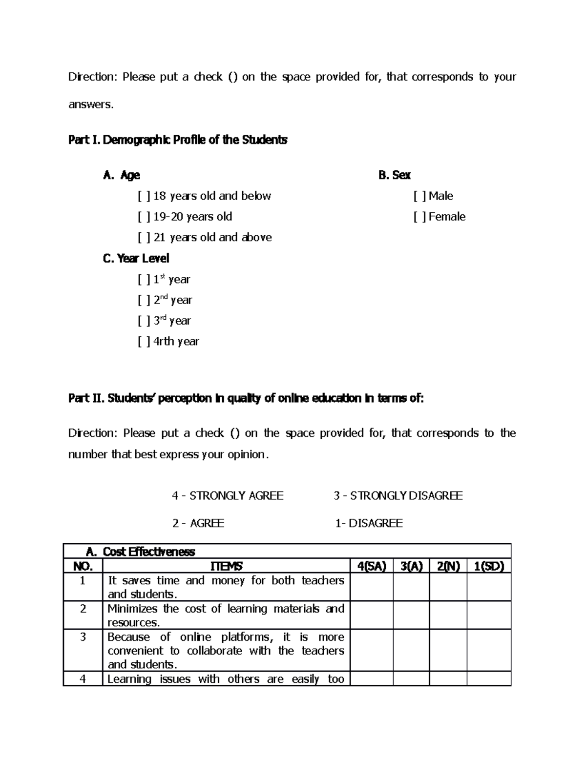Students questionnaires - Direction: Please put a check () on the space ...