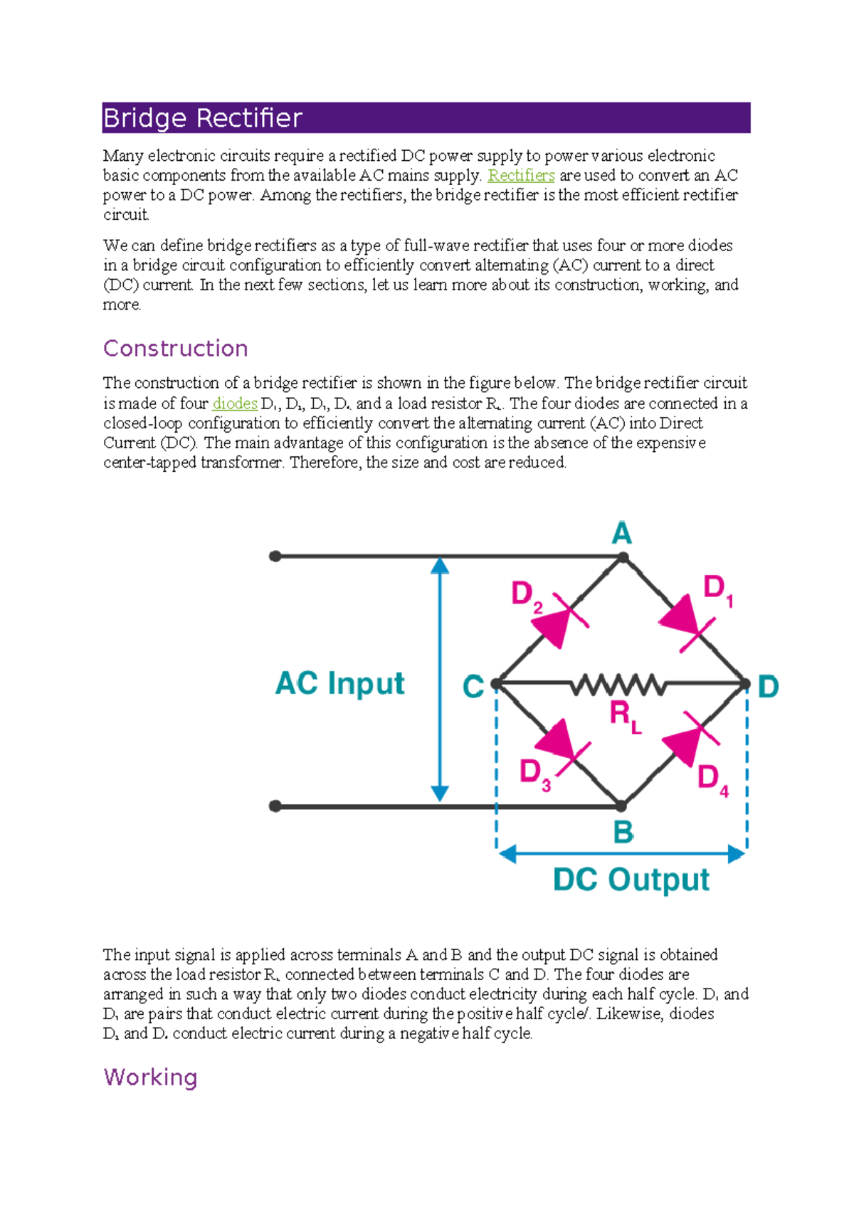 Bridge Rectifier - Bridge Rectifier Many electronic circuits require a rectified DC power supply ...