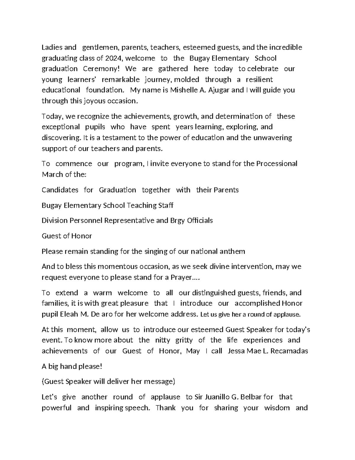 GRAduation script - thanks - Ladies and gentlemen, parents, teachers ...