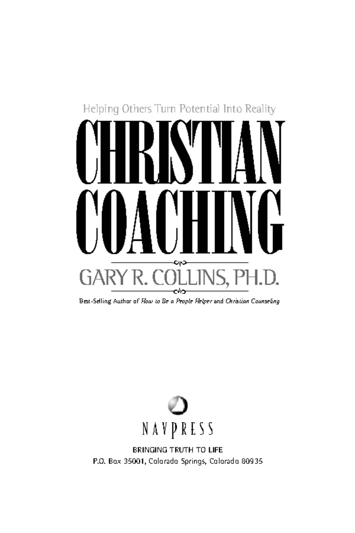 Christian Coachingby Collins - CHRISTIAN COACHING GARY R. COLLINS, PH ...
