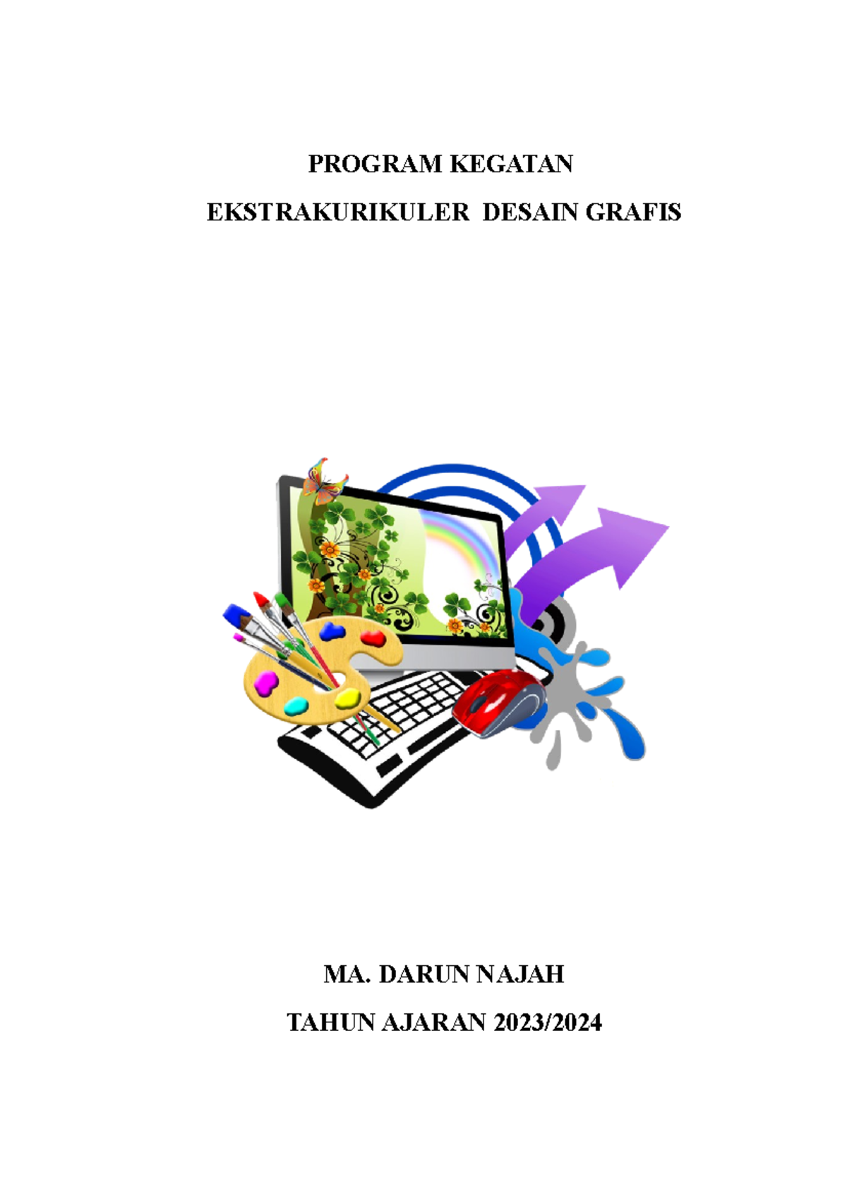 Program Kerja Ekstra Desain Grafis - PROGRAM KEGATAN EKSTRAKURIKULER ...