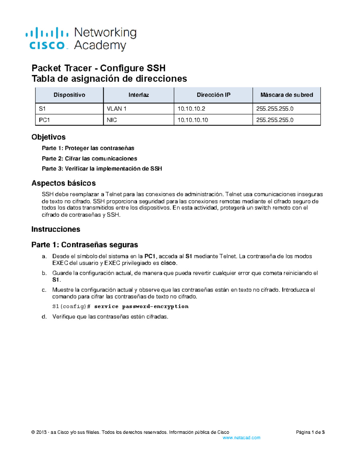 1.3.6 Packet Tracer - Configure SSH Diego capurro - © 2013 - aa Cisco y ...