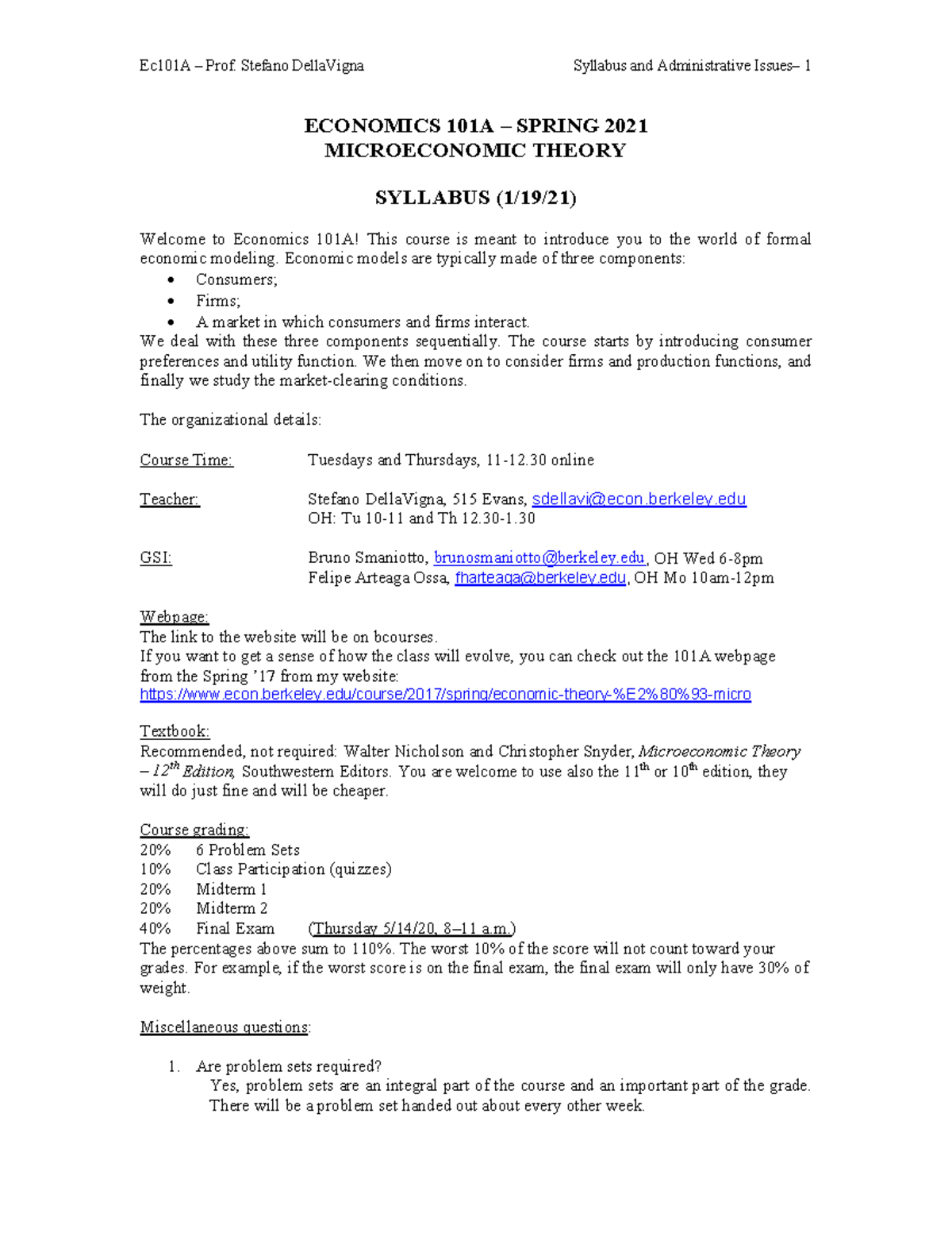 Micro syllabus - ECONOMICS 101A – SPRING 202 1 MICROECONOMIC THEORY ...