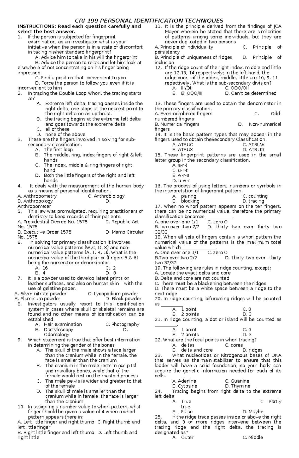 CRI 199 PRE Compre - INSTRUCTIONS: Read each question carefully and select the best answer. 1 ...