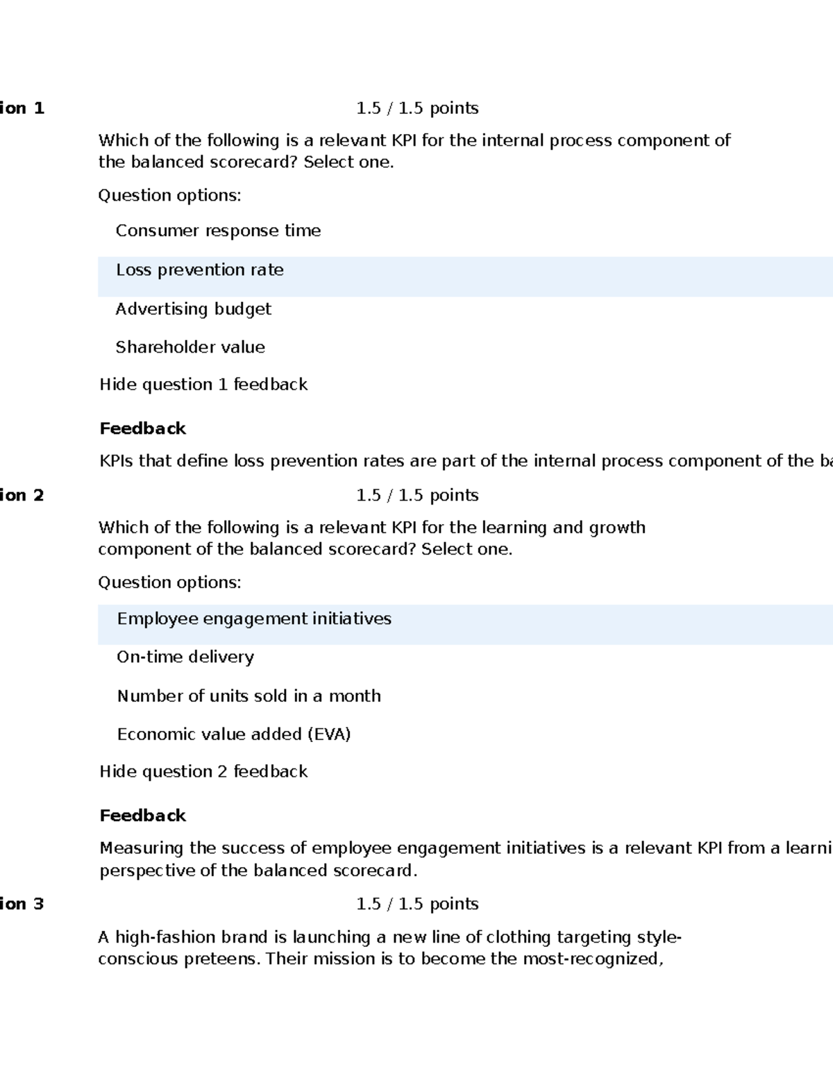 2-1 Quiz Milestone One Pre-check - 1 / 1 points Which of the following ...