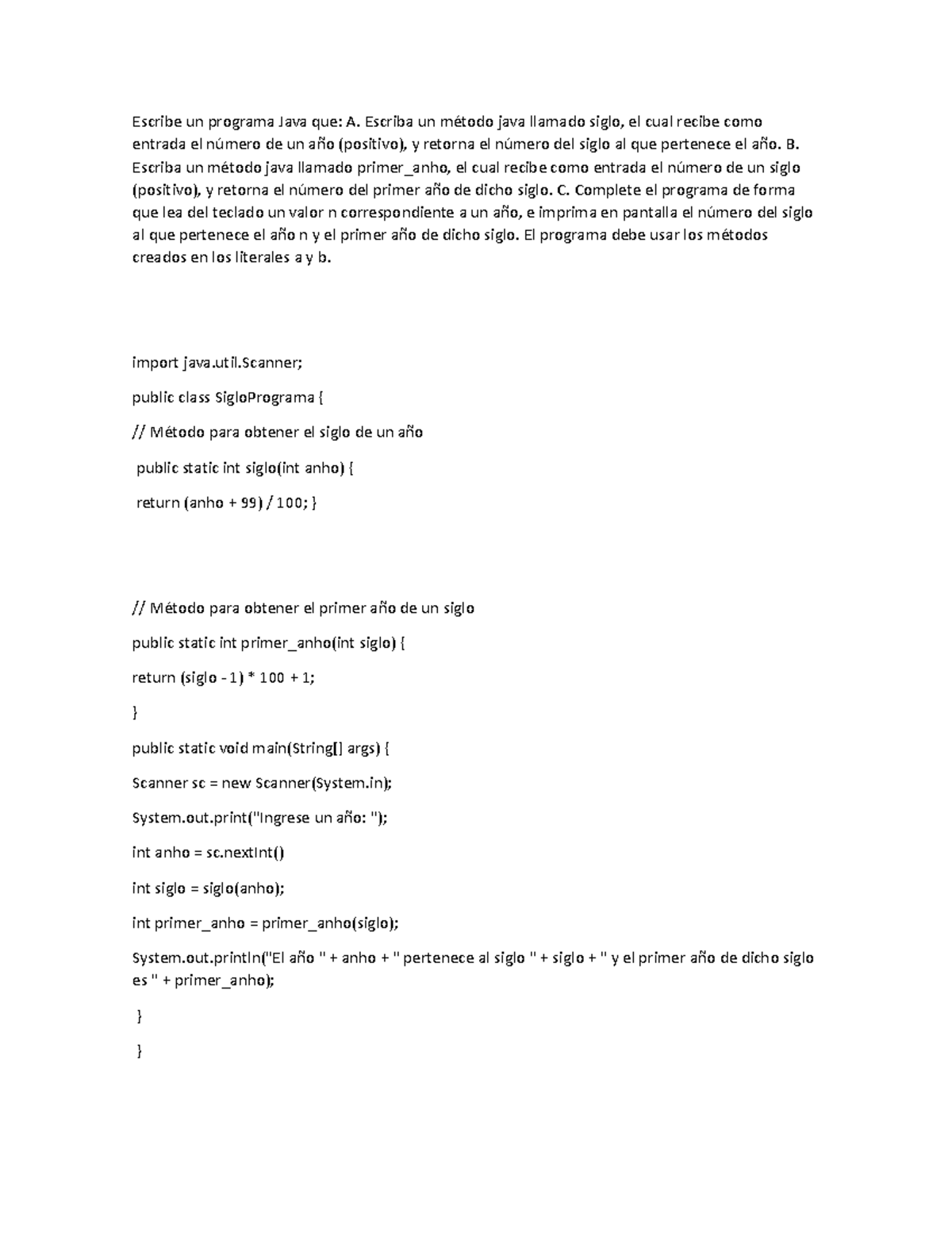 Programscion compu terminada - Escribe un programa Java que: A. Escriba ...