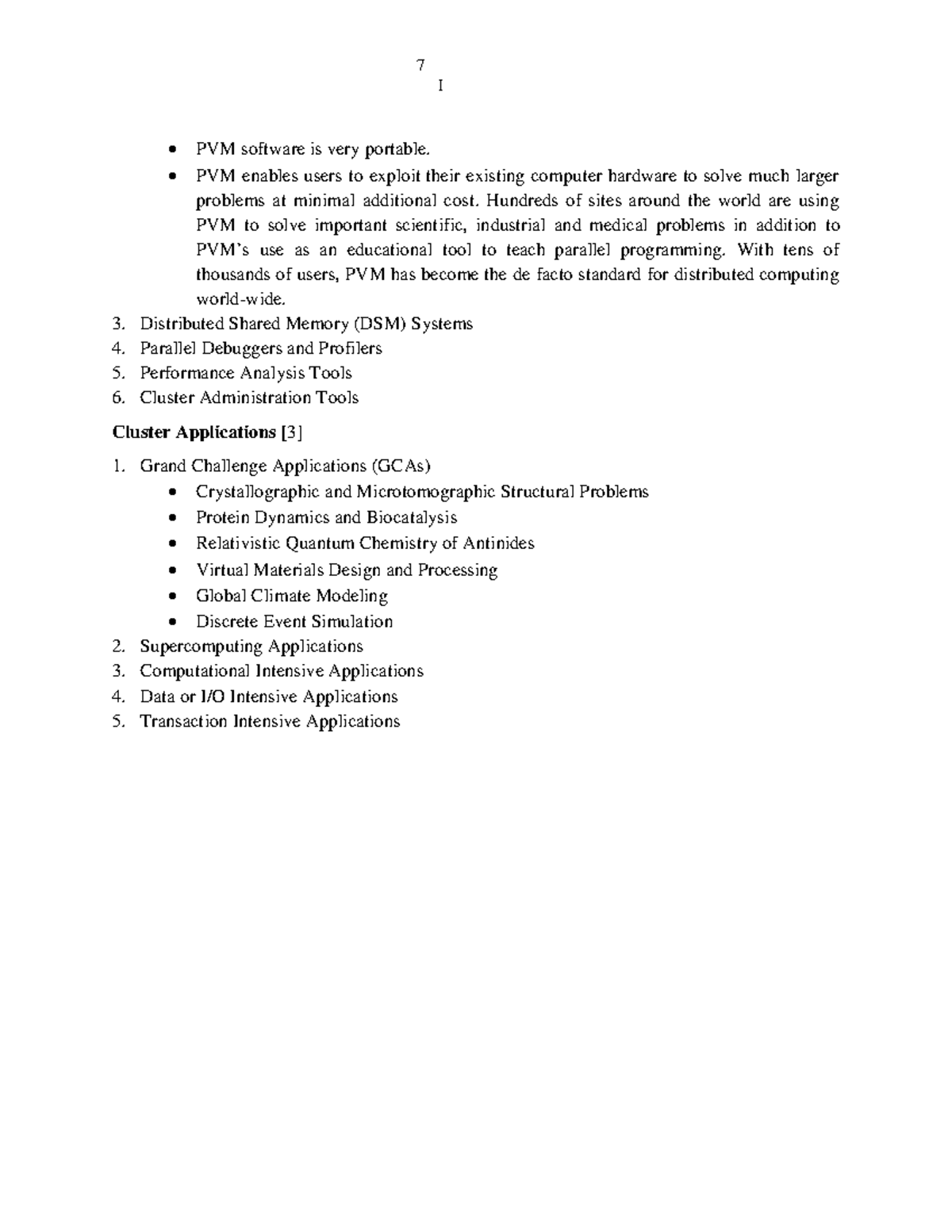 Representative Cluster Systems, Heterogeneous Clusters - PVM software is very portable. PVM ...