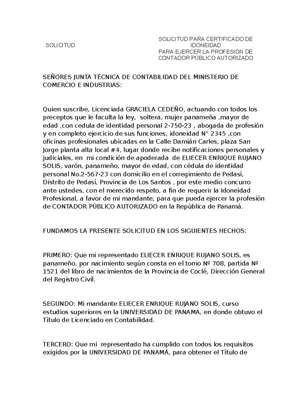 Solicitud DE Idoneidad - SOLICITUD SOLICITUD PARA CERTIFICADO DE IDONEIDAD PARA EJERCER LA ...