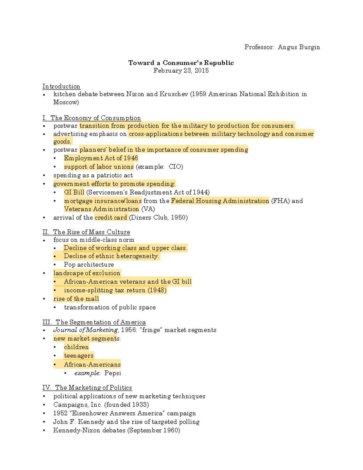 Lecture 9 - Professor: Angus Burgin Toward a Consumer’s Republic ...