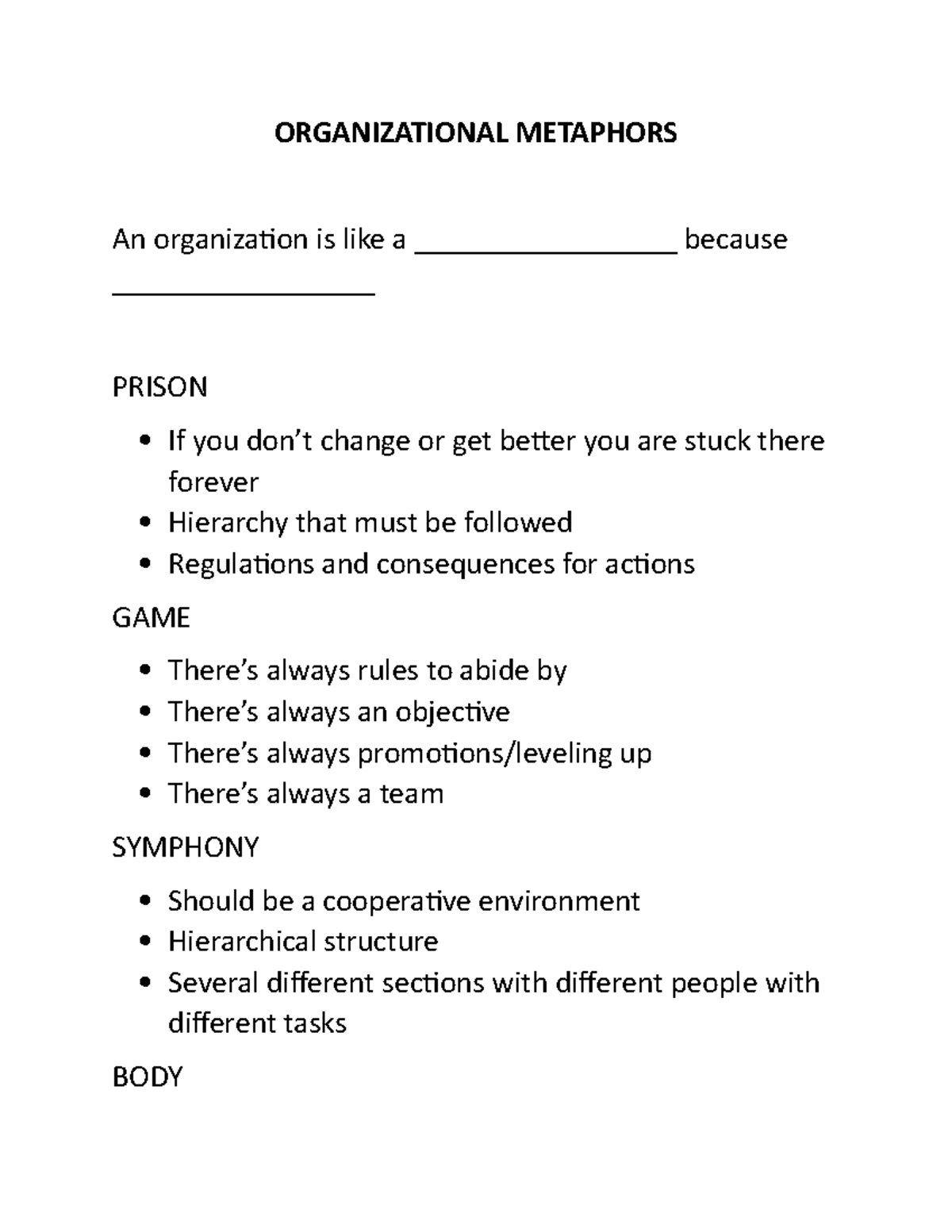 Organizational Metaphors - ORGANIZATIONAL METAPHORS An organization is ...