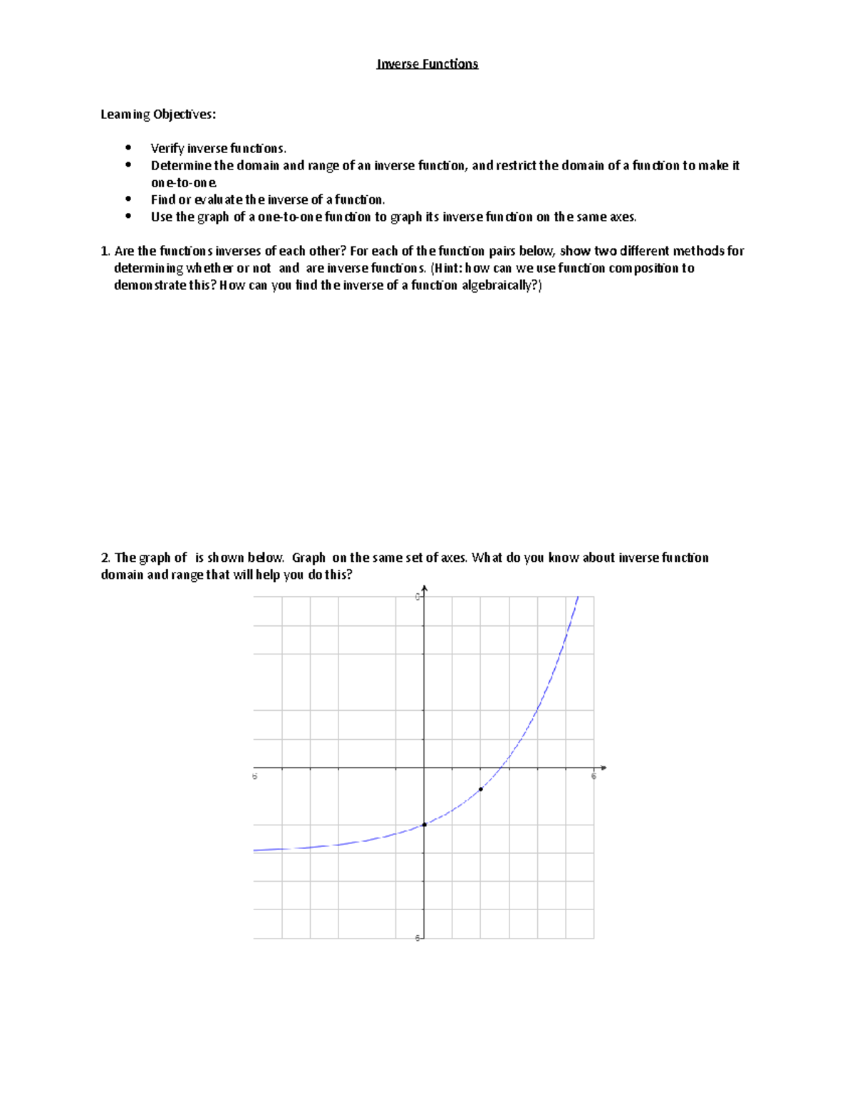 Sixth Activity - Inverse Functions Learning Objectives: Verify inverse functions. Determine the ...