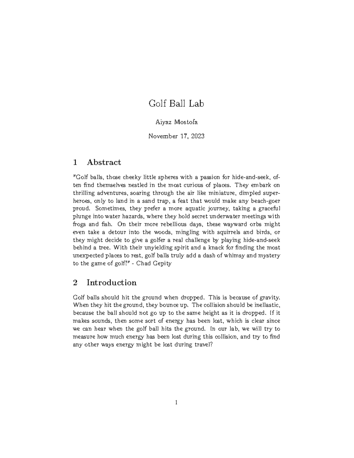 Lab - lol - Golf Ball Lab Aiyaz Mostofa November 17, 2023 1 Abstract ...