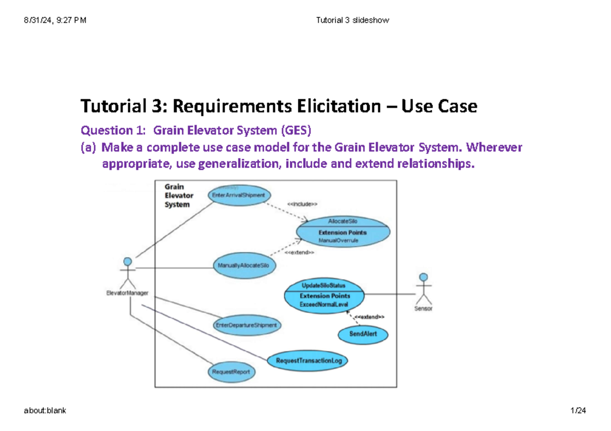 SC2006 Tutorial 2 - Tutorial 3 : Requirements Elicitation – Use Case Question 1: Grain Elevator ...