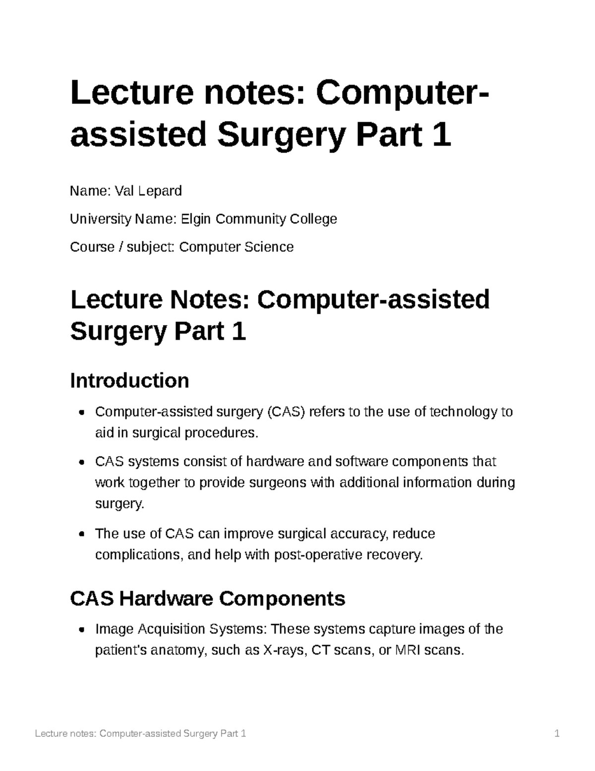 Lecture notes Computer-assisted Surgery Part 1 - CAS systems consist of ...