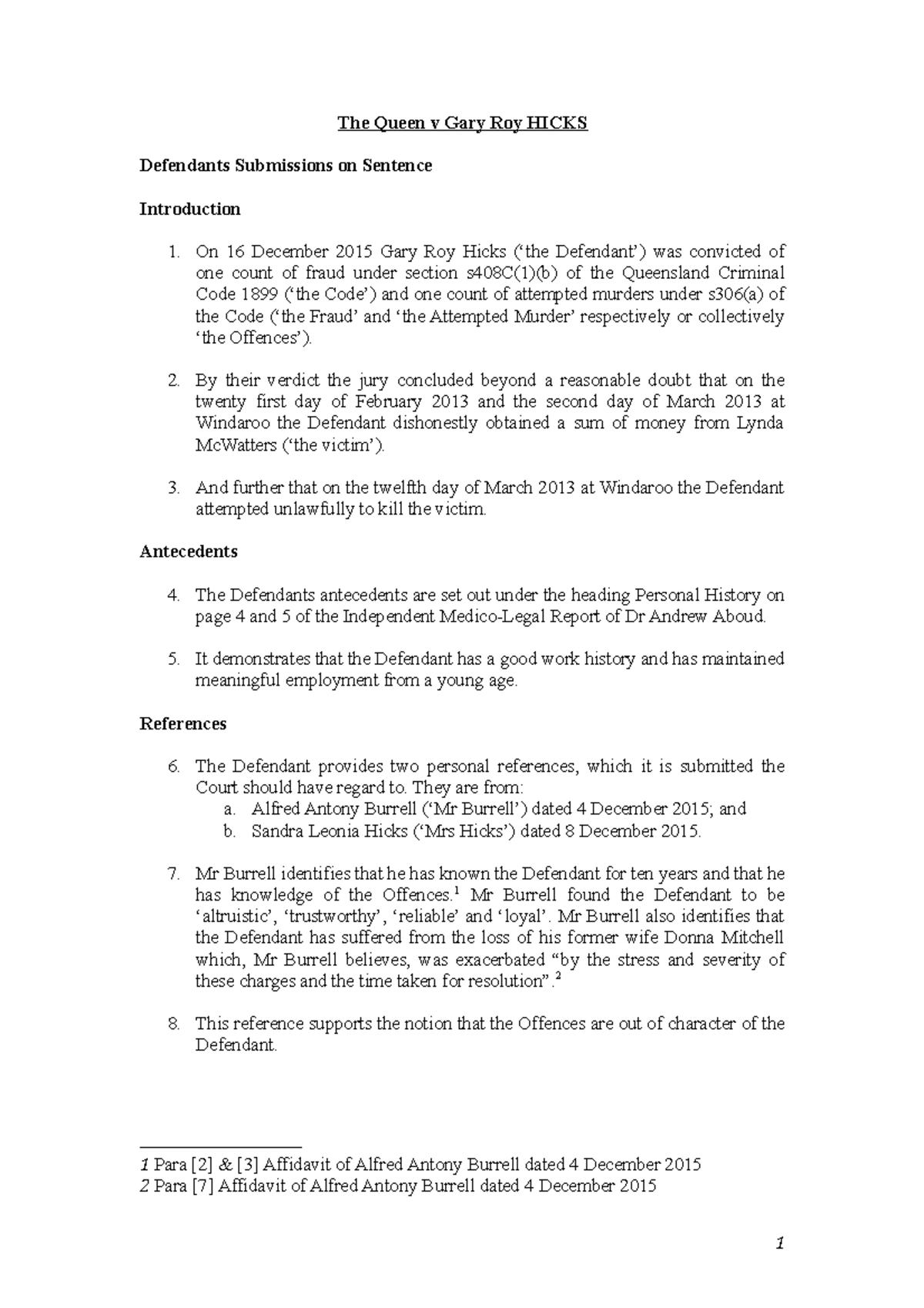 Hicks Sentencing Submissions - The Queen v Gary Roy HICKS Defendants ...