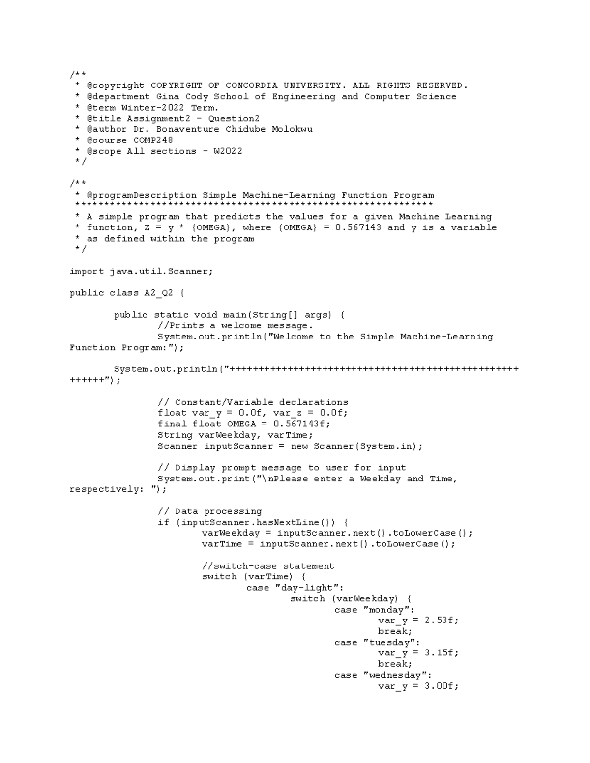Assignment 2 Question 2 Solutions - /** @copyright COPYRIGHT OF CONCORDIA UNIVERSITY. ALL RIGHTS ...