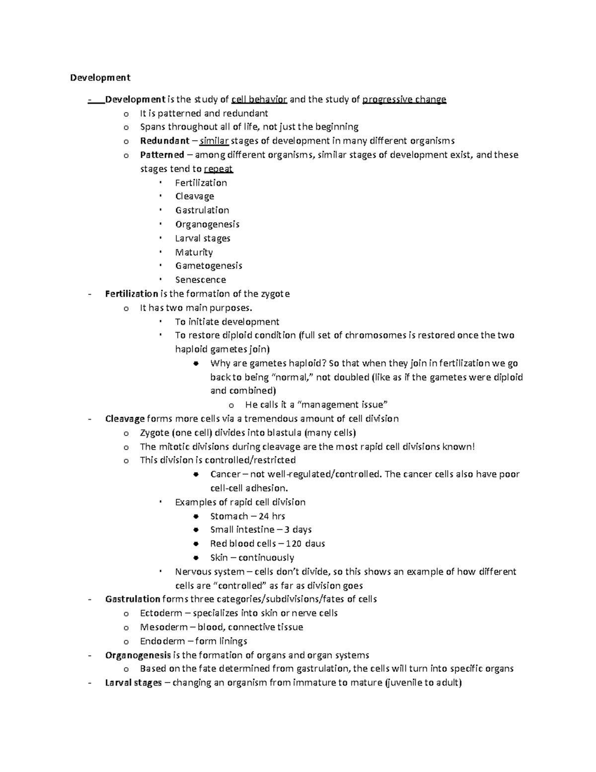 DEVO EXAM 1 notes - Development - Development is the study of cell ...