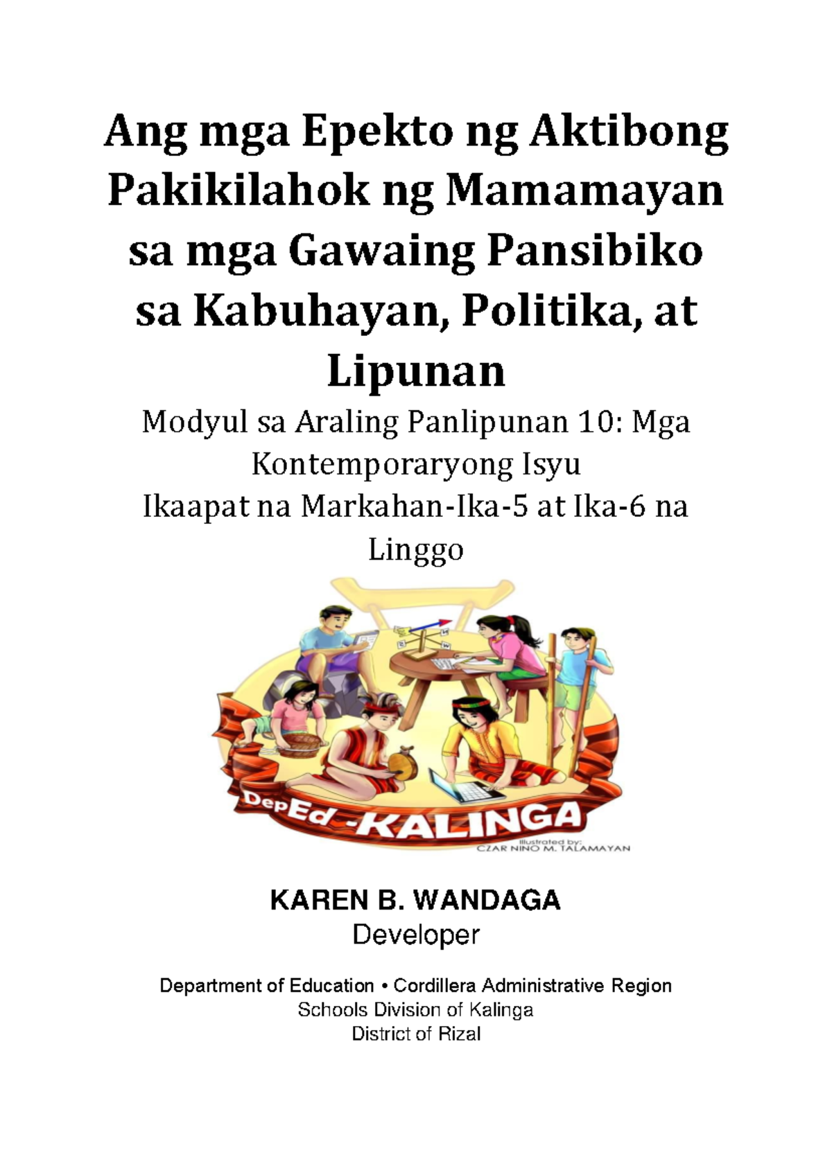 AP10 Q4 W5-6 Mga-Epekto-ng-Aktibong-Pakikilahok Wandaga-Kalinga - Ang ...