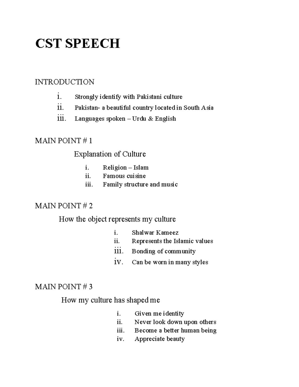 CST 110- (E53W)- Culture Speech Outline - CST SPEECH INTRODUCTION i. Strongly identify with ...