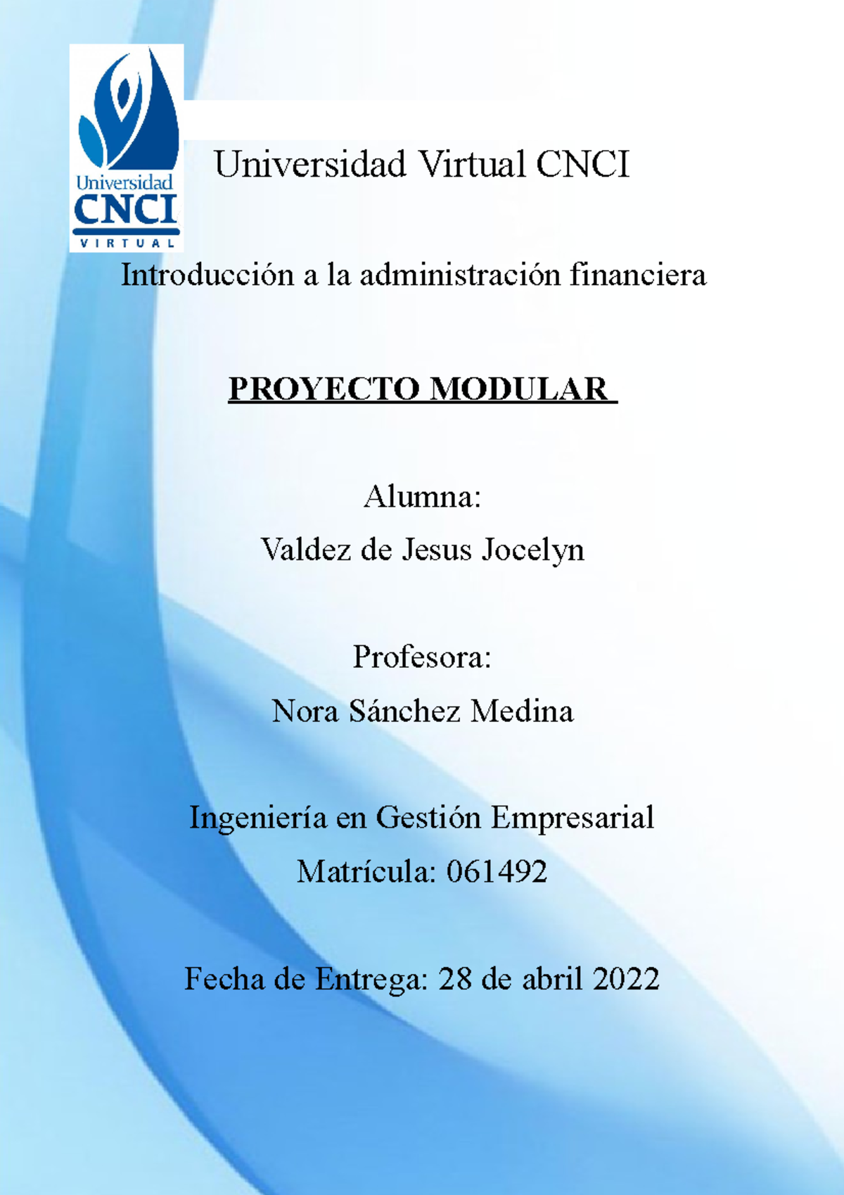 Proyecto Modular Admon FN - Universidad Virtual CNCI Introducción a la administración financiera ...